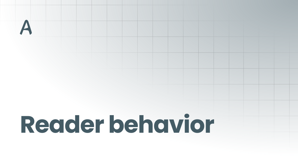 Reader behavior | Accessia Docs